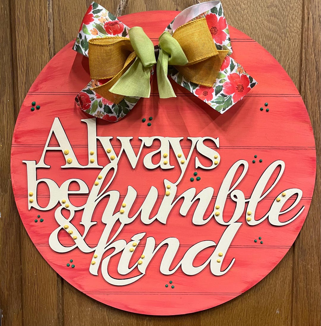 DIY Always Be Humble & Kind Door Hanger - Etsy