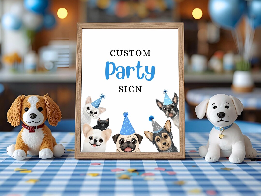 Editable Blue Puppy Dog Party Sign, Printable Pet Theme Birthday Decor ...