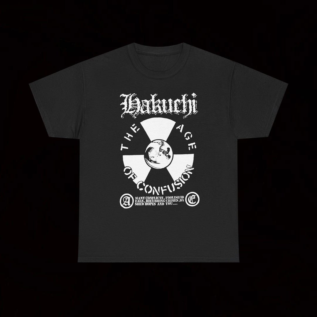 Hakuchi the Age of Confusion T Shirt Crust Punk Hardcore Vintage ...
