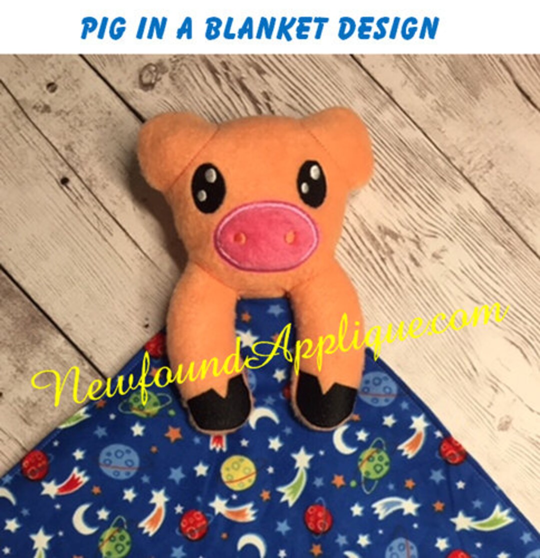 In the Hoop Pig in A Blanket Embroidery Machine Design - Etsy