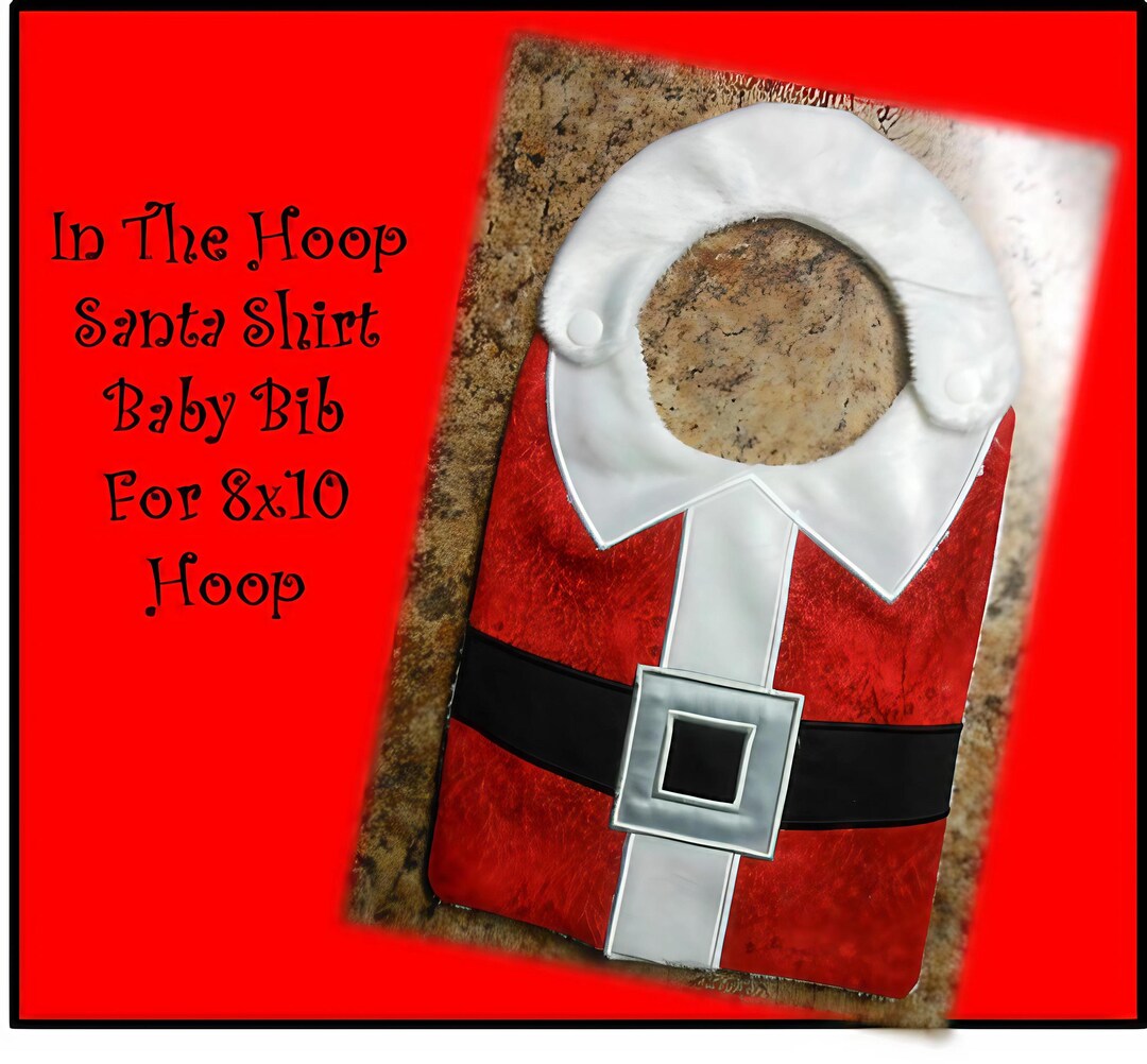 In the Hoop Santa Shirt Baby Bib Embroidery Machine Design for 8x10 ...