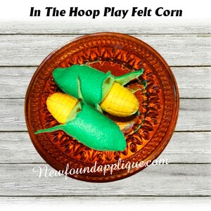 In the Hoop Felt Play Food Corn and Banana Design for Embroidery ...