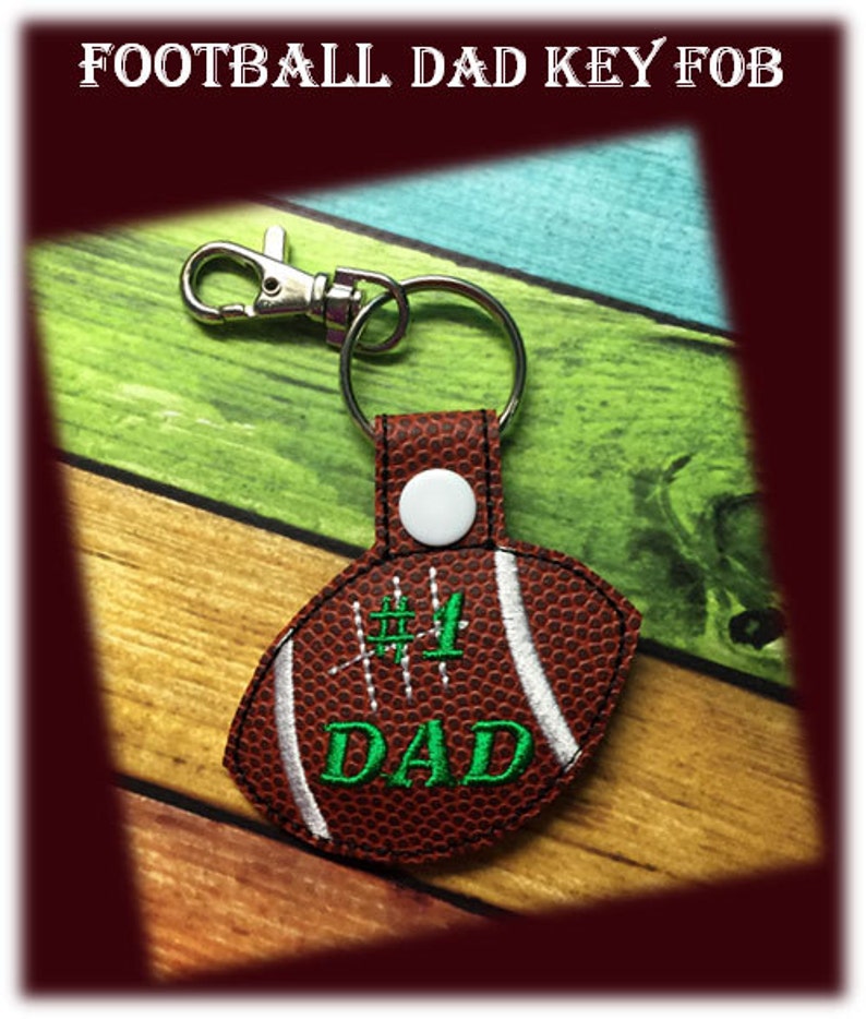 In the Hoop Football Dad Key Fob Embroidery Machine Design - Etsy
