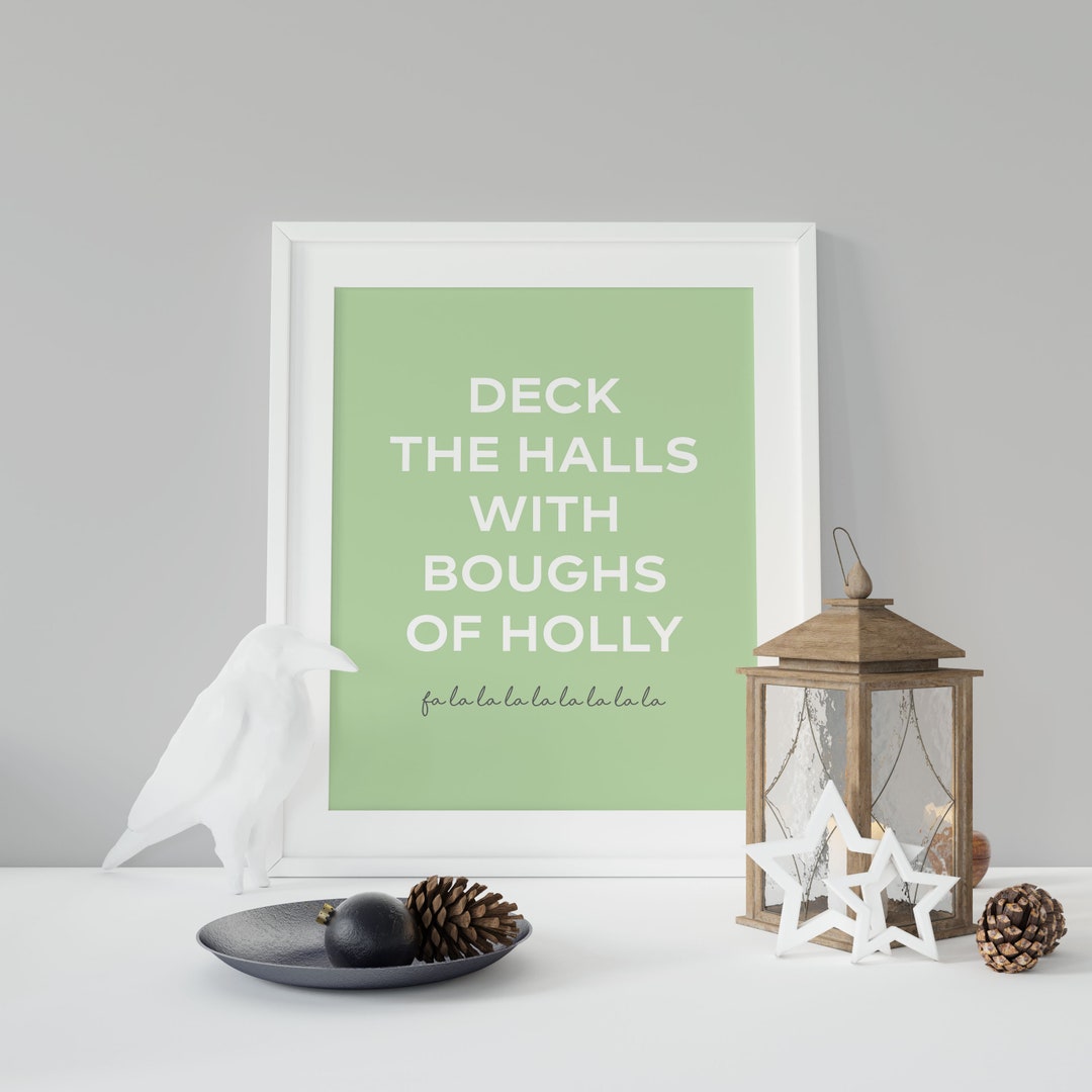 Deck the Halls Christmas Print, Holiday Print, Holiday Home Decor ...