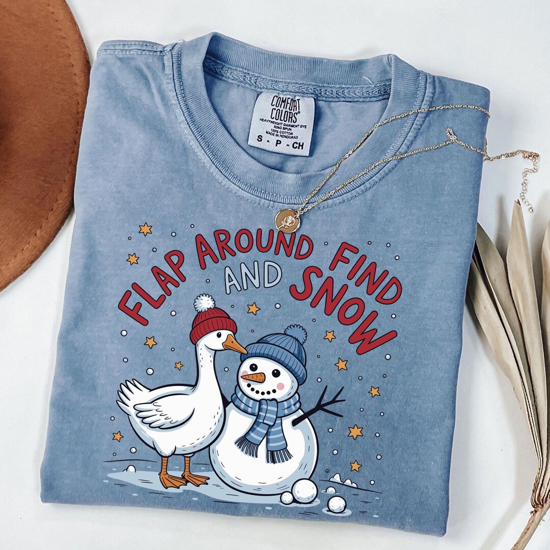 Flap Around and Find Snowsnow Adventure Shirt-snowman & Duck Graphic - Etsy