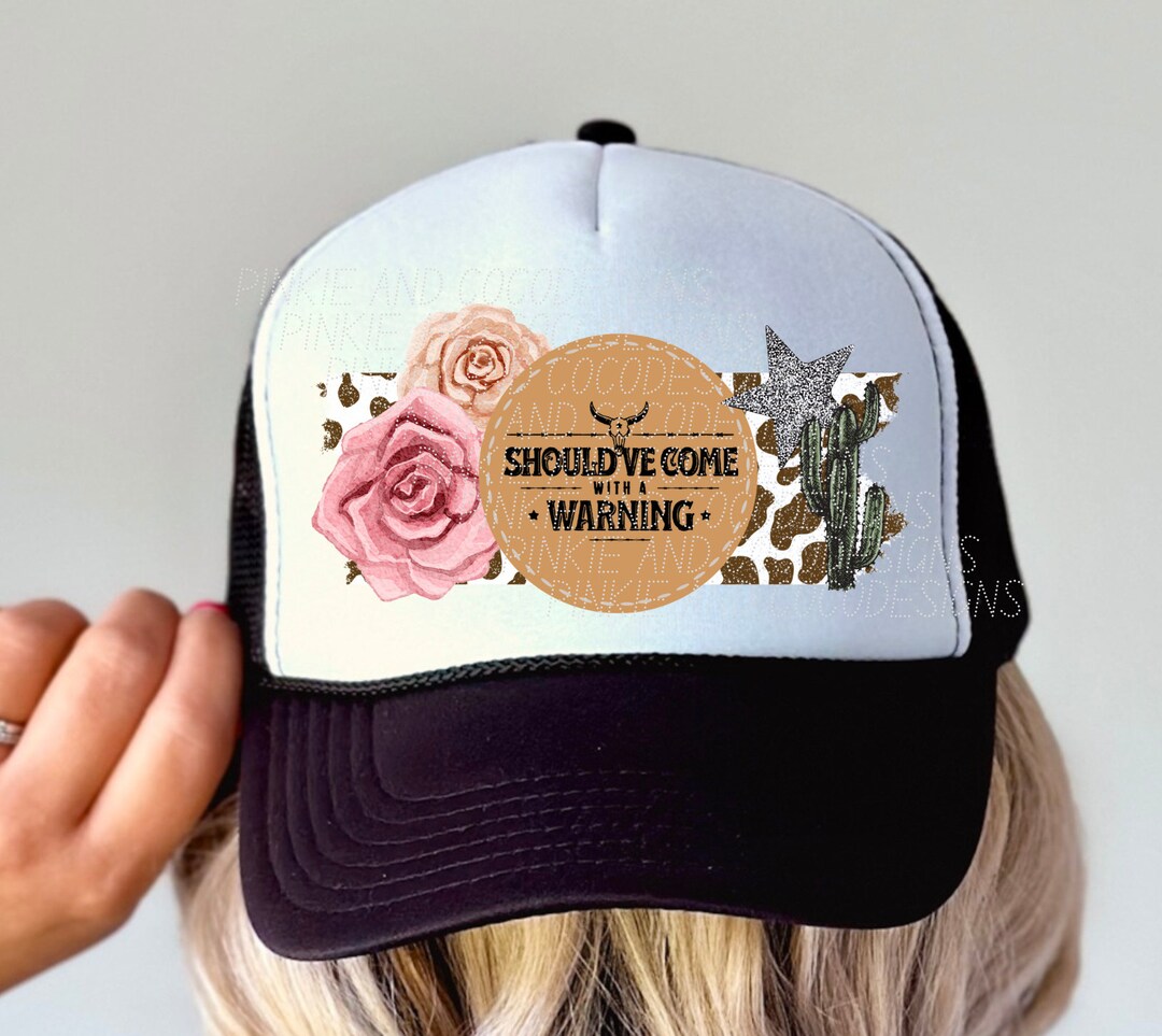 Trucker Hat Bar Faux Patch Png, Come With a Warning Roses Cactus Star ...