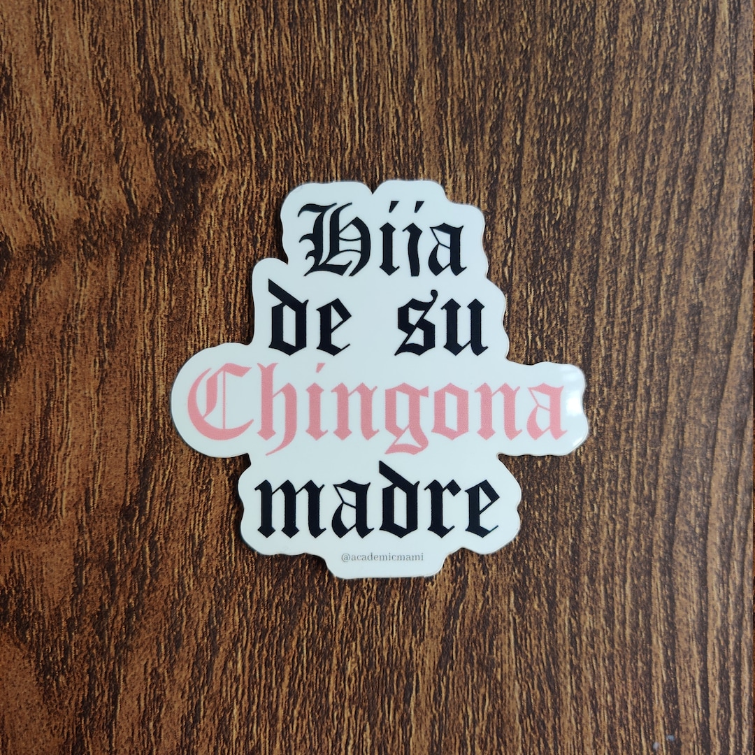 Hija De Su Chingona Madre Vinyl Sticker Laptop Decal - Etsy