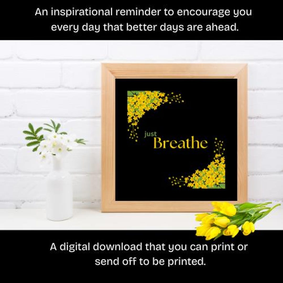 Just Breathe Print – Inspirational Wall Art (PNG & PDF) - Etsy