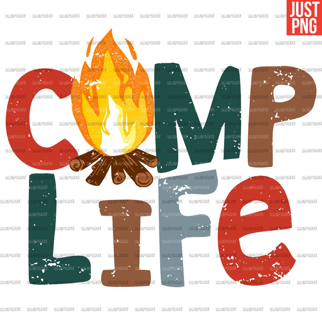 Camp Life PNG, Camping Bonfire Design, File for Sublimation or Print ...
