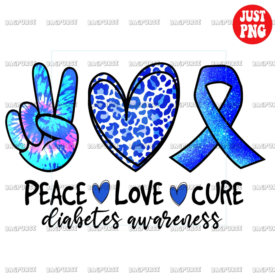 Peace Love Cure Diabetes, Diabetes Awareness PNG, Diabetes Awareness ...