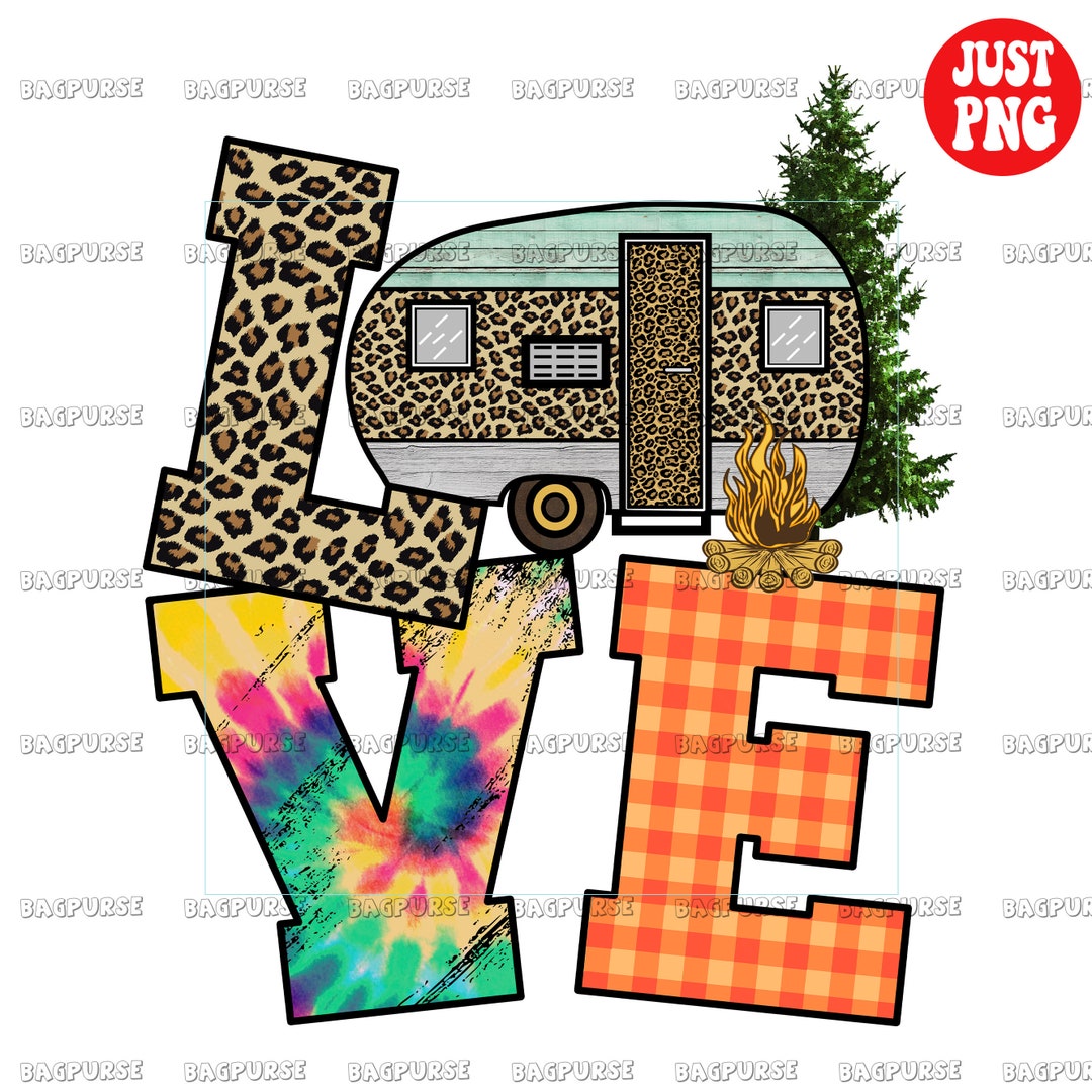 I Love Camping. Love Camping PNG, Instant Digital Download, Camping ...