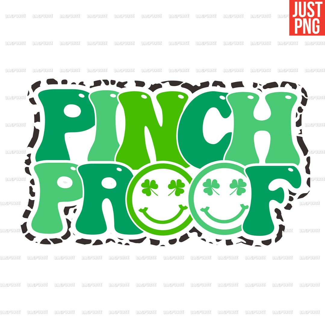 Pinch Proof PNG, St Patricks Day PNG, Design File for Sublimation or ...