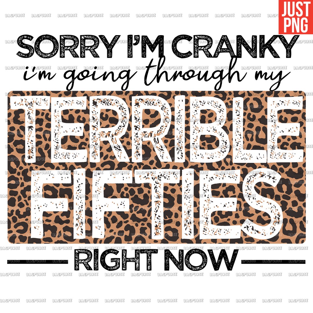 Terrible Fifties PNG, Sarcastic, File Designs for Sublimation or Print ...