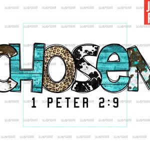 Chosen, Chosen PNG, Chosen File Design for Sublimation or Print, Chosen ...