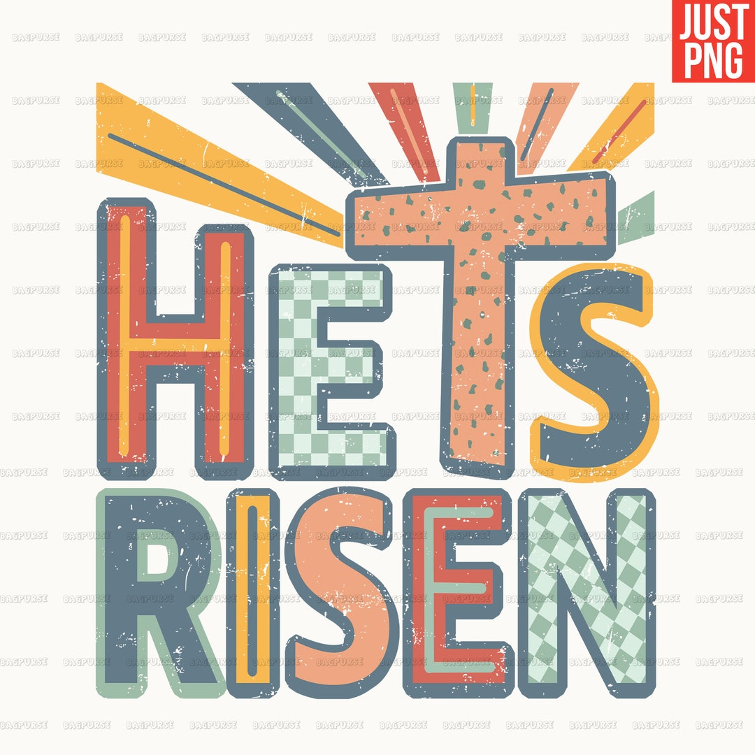 He is Risen PNG, Retro Easter PNG, File Design for Sublimation or Print ...