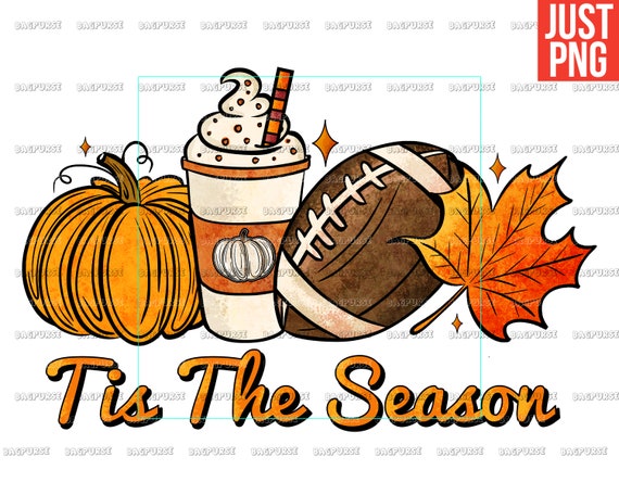 Tis the Season PNG Fall Designs Pumpkin Spice Football - Etsy Tis the Season PNG Fall Designs Pumpkin Spice Football - Etsy