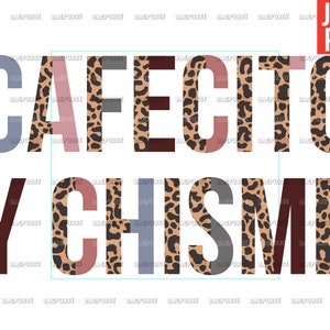 Cafecito Y Chisme PNG, Half Leopard, Boho, Chismosa, Chisme, Spanish ...