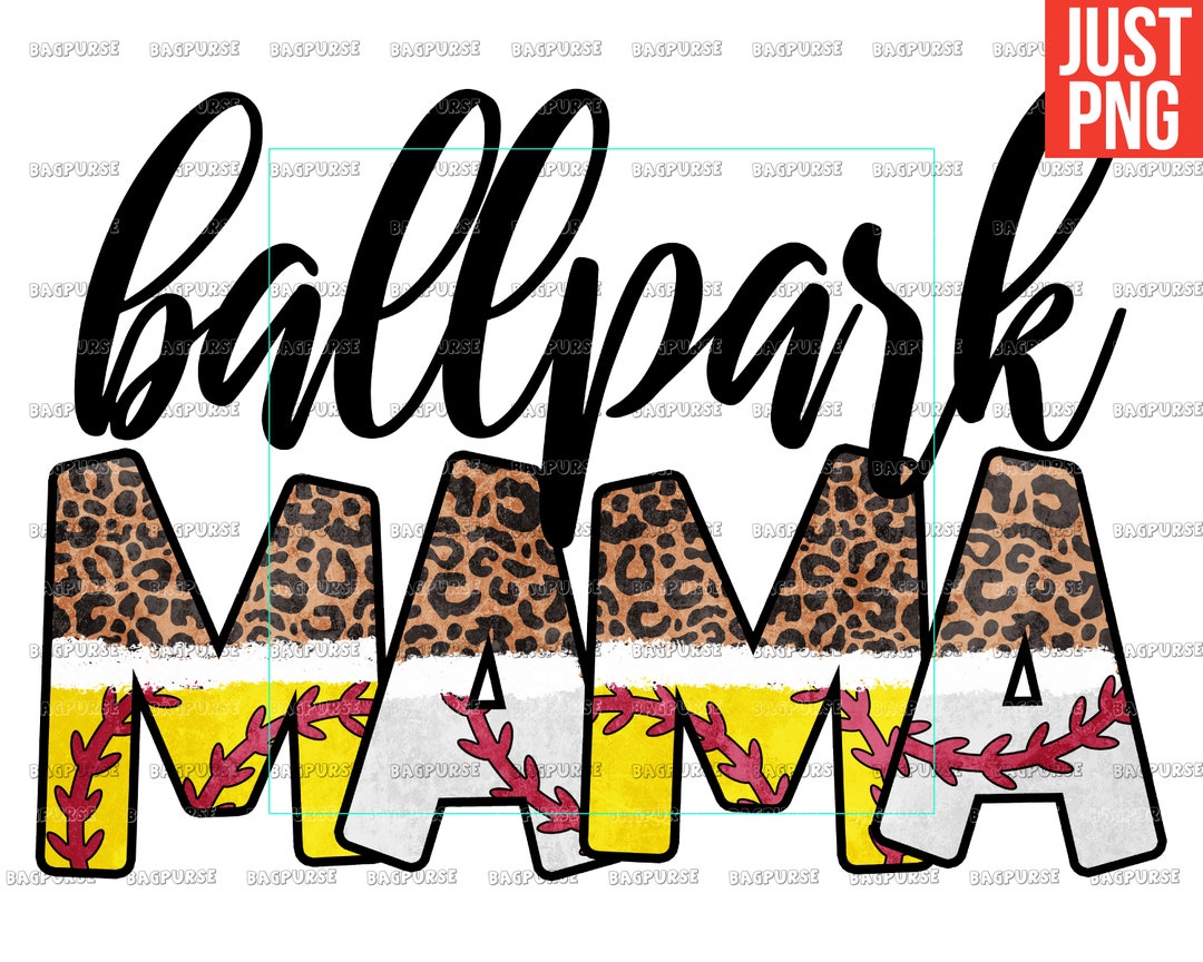 Ballpark Mama, Ballpark Mama PNG, Softball Mom, Baseball Mom, File for ...