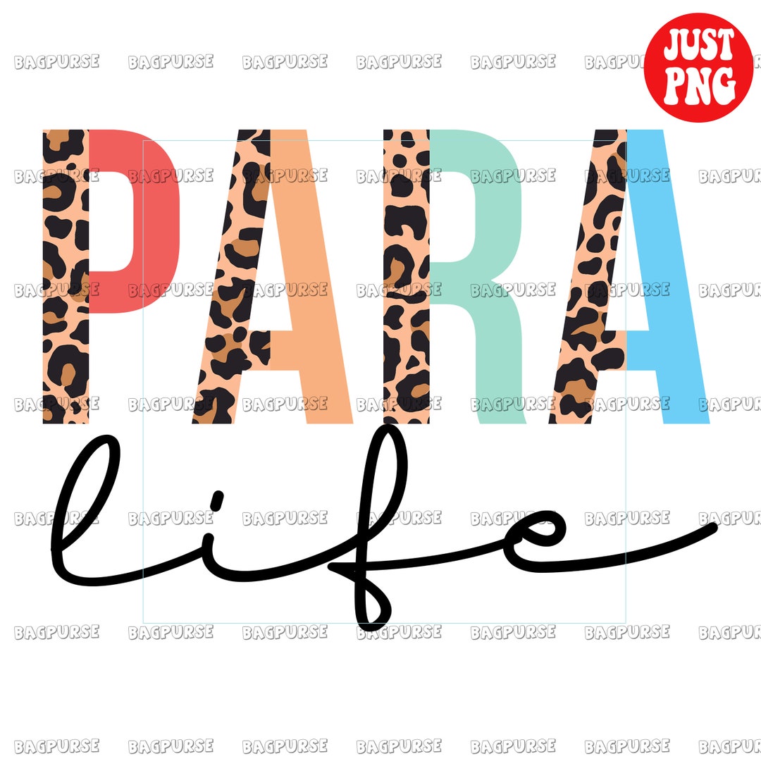Para Life PNG, Paraprofessional Sublimation, Clipart, Instant Download ...