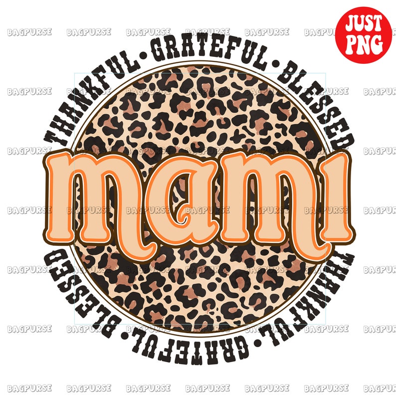 Mami Mami PNG Sublimation Mami Thankful Grateful Blessed - Etsy