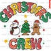 Christmas Crew PNG File Design for Sublimation or Print - Etsy