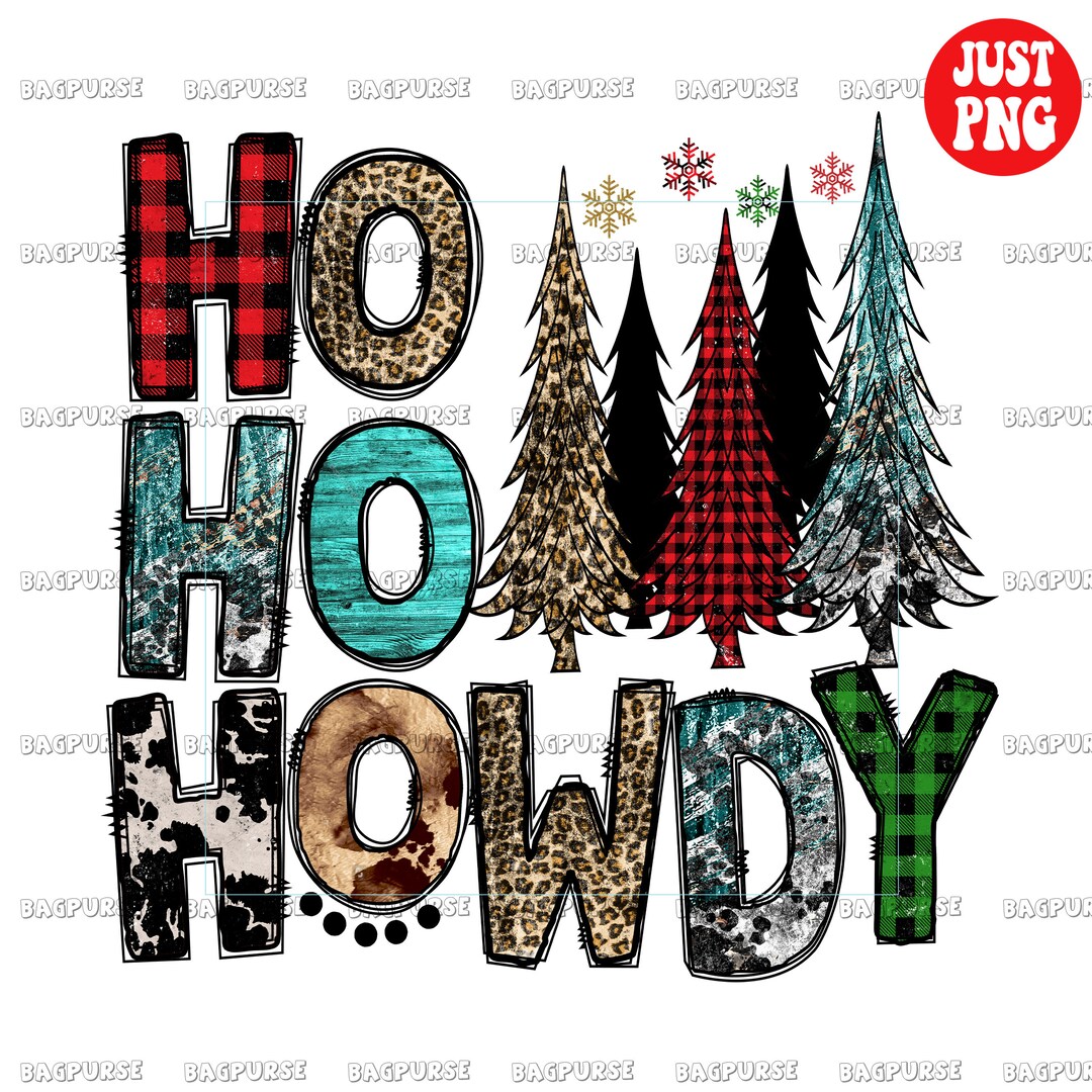 Ho Ho Ho, Howdy PNG, Howdy Christmas Sublimation, Western Santa ...