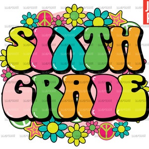 Sixth Grade PNG, 6th Grade School, Flowers Summer Spring Designs, Girls ...