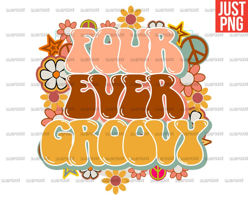 Four Ever Groovy PNG Retro Birthday Groovy File Designs for - Etsy