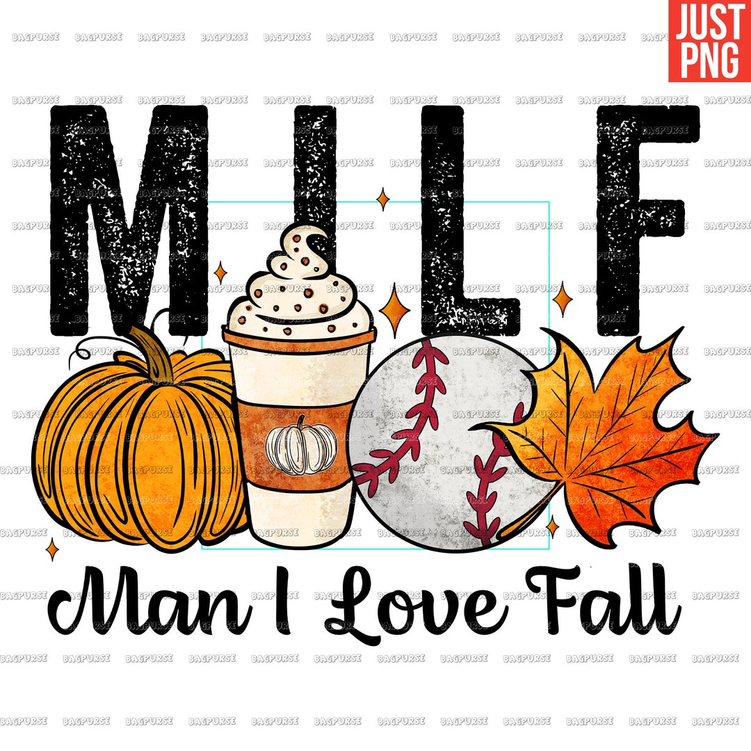 Man I Love Fall Baseball PNG, Pumpkin Spice, Funny Fall Designs for ...