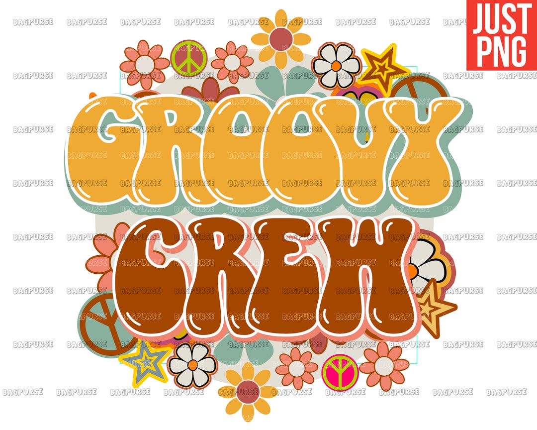Groovy Crew PNG, Retro Design File for Sublimation or Print, Digital ...