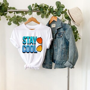 Stay Cool, Stay Cool PNG, Stay Cool File Design for Sublimation or ...