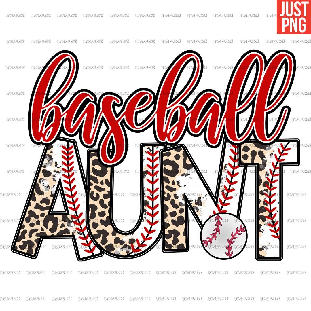 Baseball Aunt PNG, Baseball Aunt Sublimation, Baseball Leopard Design ...