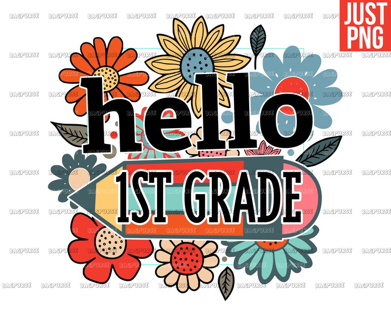 First Grade PNG Hello First Grade Pencil and Flowers Design - Etsy