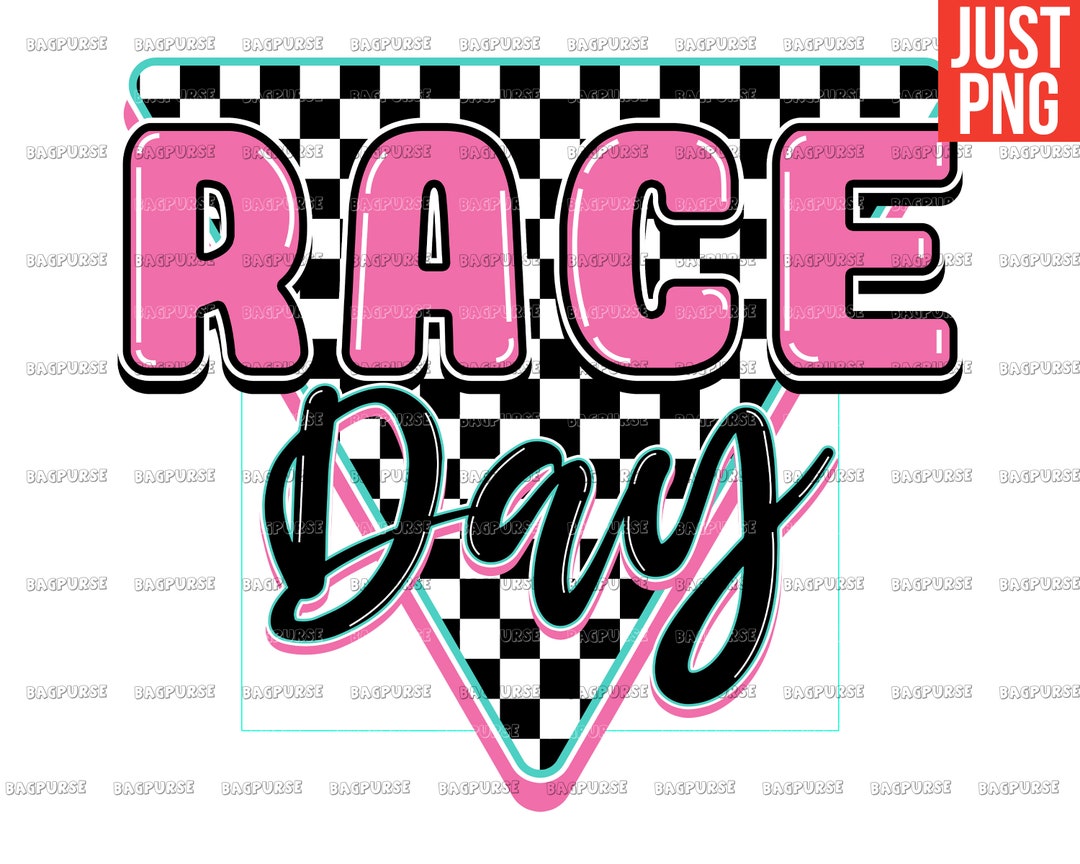 Race Day PNG, Race Day Sublimation File Design, Racing, Pink, Digital ...