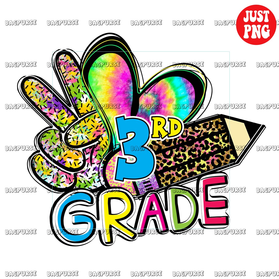 Third Grade PNG | Peace Love Third Grade Sublimation | 3rd Grade PNG ...