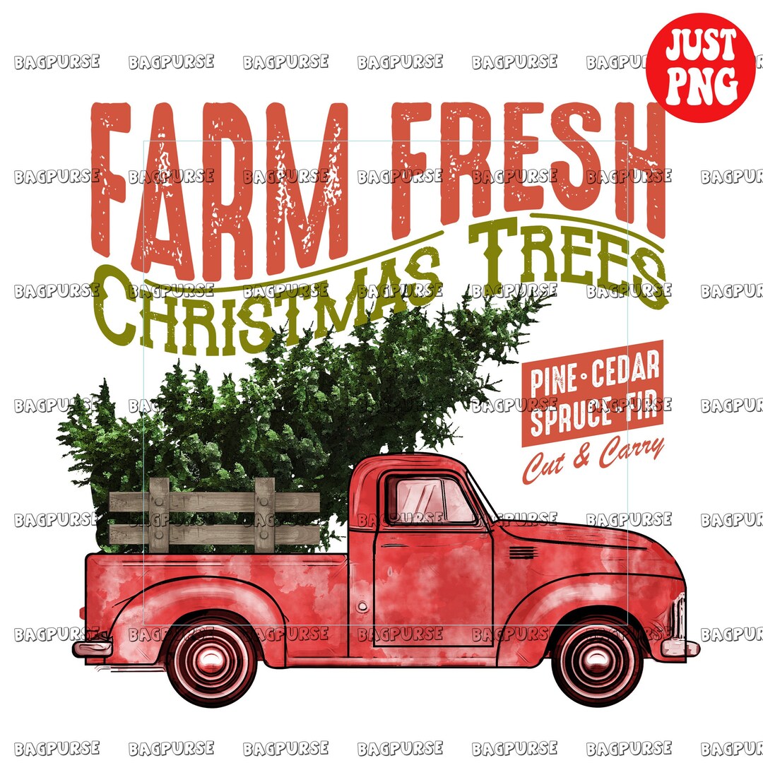 Farm Fresh Christmas Trees | Red Truck With Christmas Trees PNG File ...