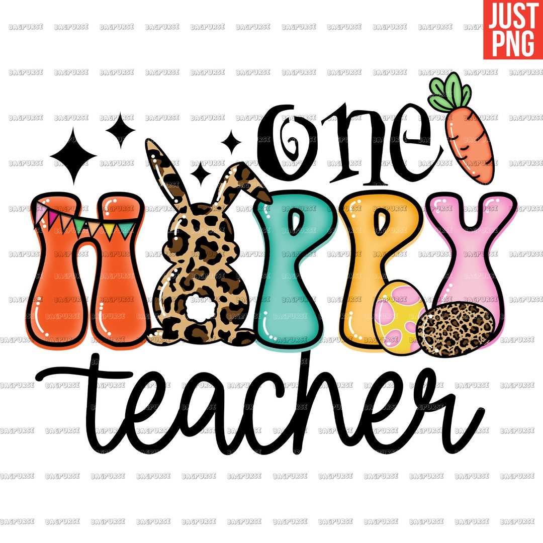 One Hoppy Teacher PNG, Teacher Easter PNG, Hip Hop Bunny, File Design ...
