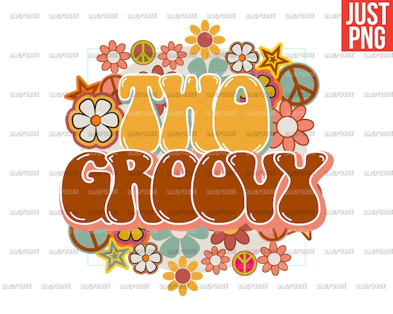 Two Groovy PNG Retro Two Groovy File Designs for Sublimation - Etsy Ireland