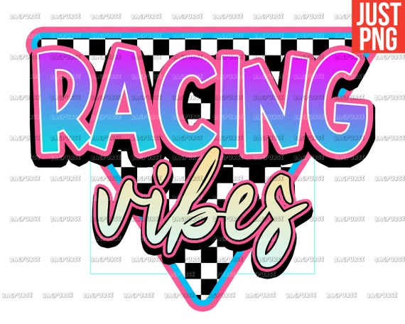 Racing Vibes PNG Race Racing Flag Racing Designs File for - Etsy
