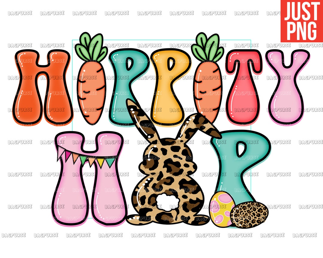 Hippity Hop PNG, Easter PNG, Hip Hop Easter Bunny, File Design for ...