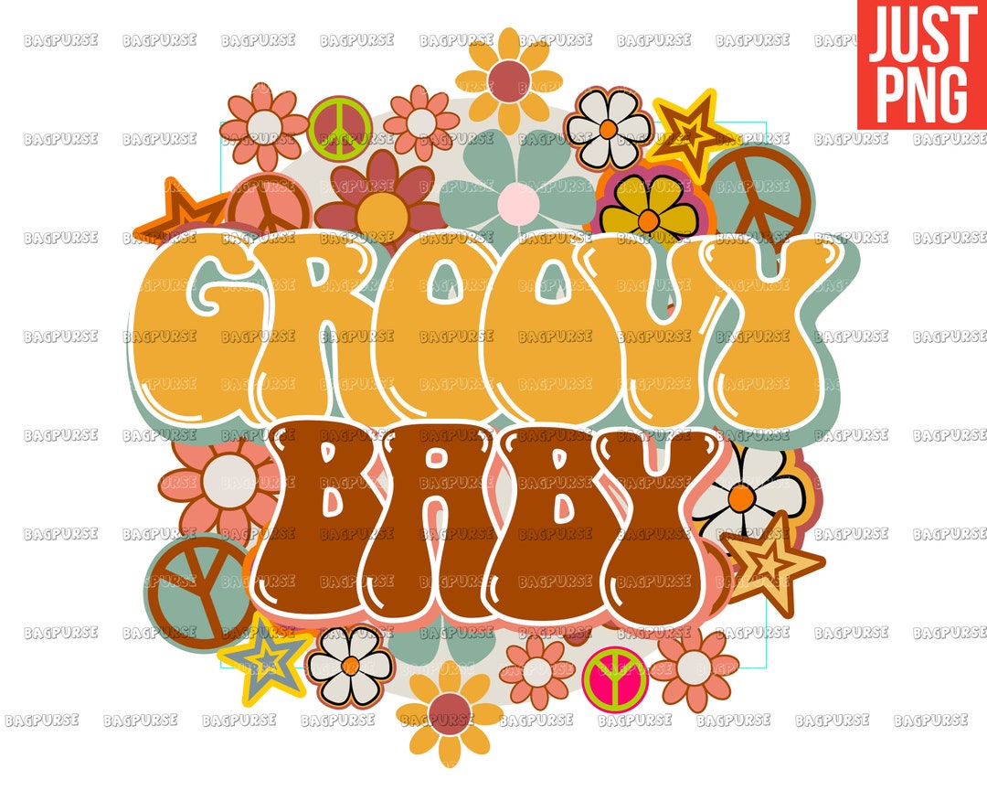 Groovy Baby PNG, Retro Groovy File Design for Sublimation or Print ...