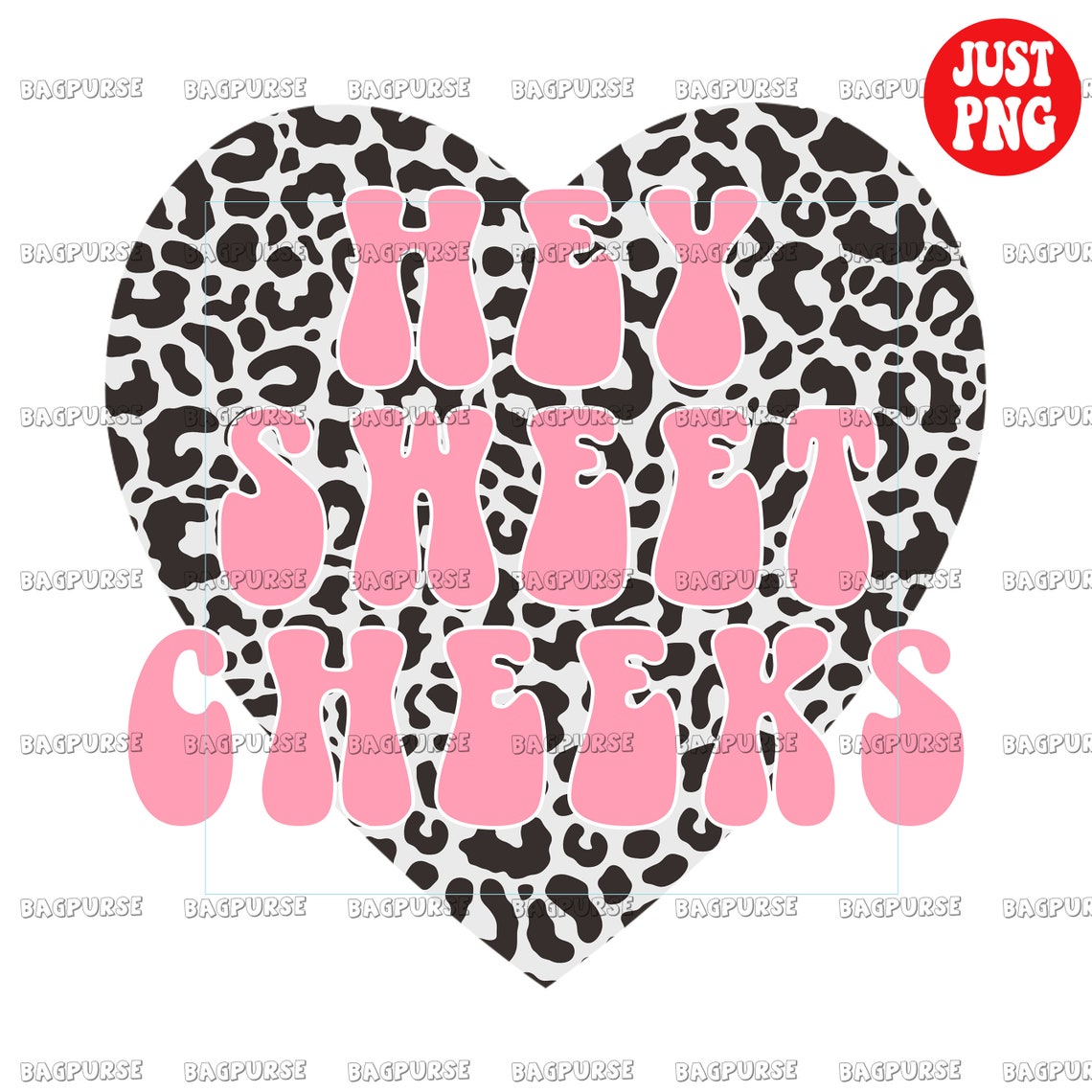 Hey Sweet Cheeks PNG Funny Valentine's Day File for - Etsy