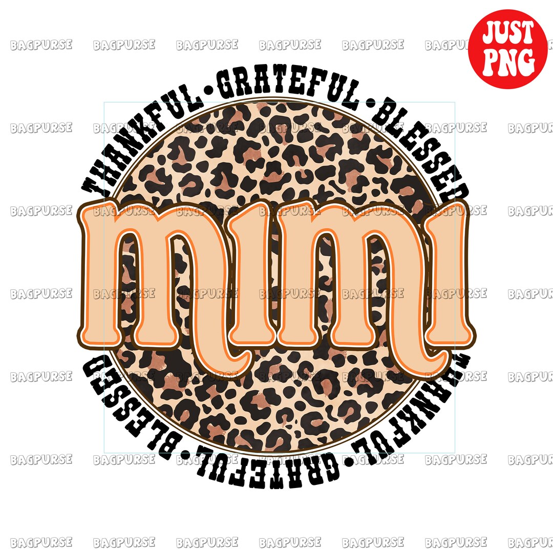 Mimi Thanksgiving, Mimi Thanksgiving PNG, Thankful Grateful Blessed ...