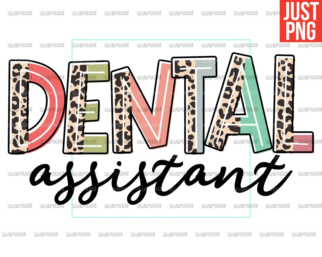 Dental Assistant, Dental Assistant PNG, File Designs for Sublimation or ...