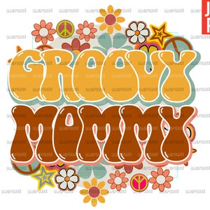 Groovy Mommy PNG, Retro Mommy PNG, Mother's Day, Groovy Mom, Retro ...