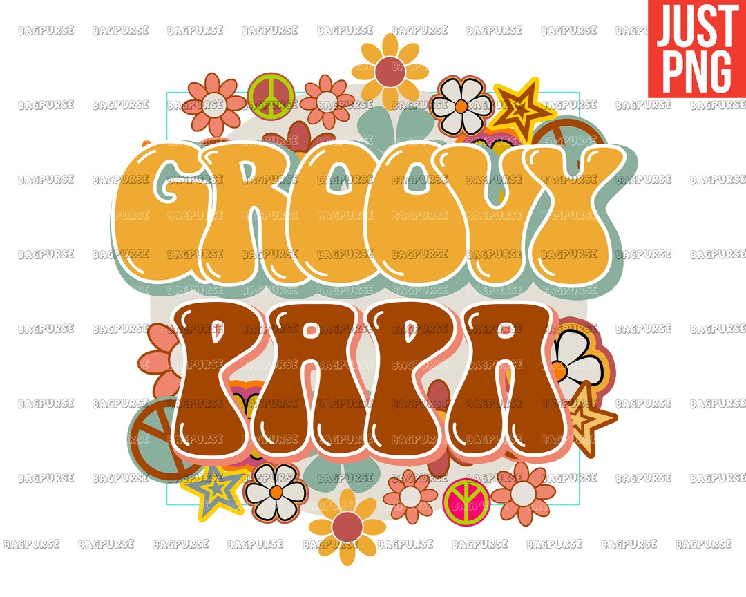 Groovy Papa PNG, Retro Papa PNG, File Designs for Sublimation or Print ...