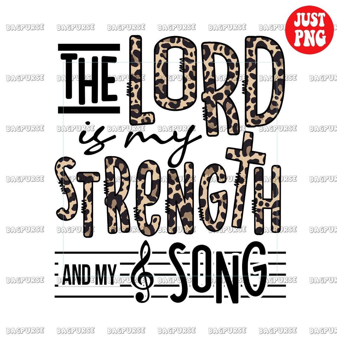 The Lord is My Strenght and My Song Christian PNG File for - Etsy