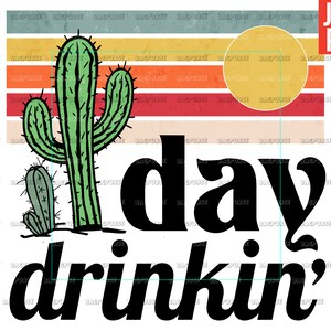 Day Drinkin' PNG, Day Drinking PNG, Cactus, Rainbow, Funny Retro Day ...