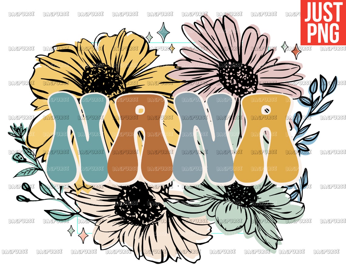 Floral Nana PNG Retro Nana Design Nana Summer Nana Spring - Etsy