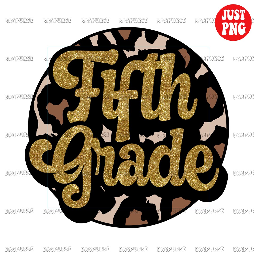 Fifth Grade PNG | Fifth Grade Gold Glitter and Leopard Design ...